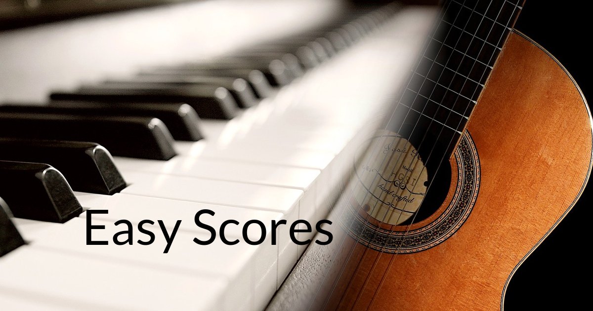 Easy Scores - Free Scores, free sheet music, lyrics, chords